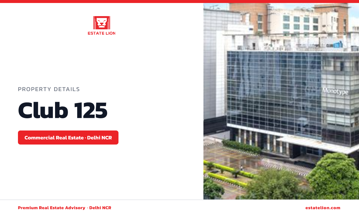 Club 125, Sector-125 Noida | Office Space Rent - ESTATE LION