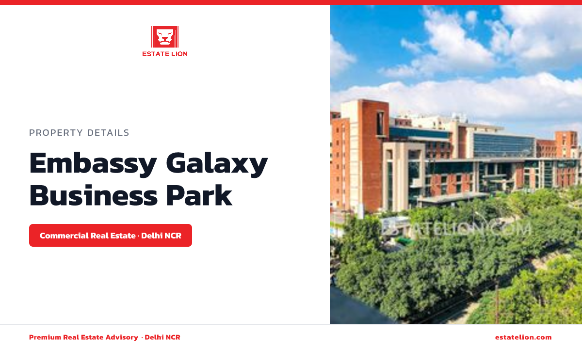 Embassy Galaxy Business Park, Sector-62 Noida | Office Space Rent ...